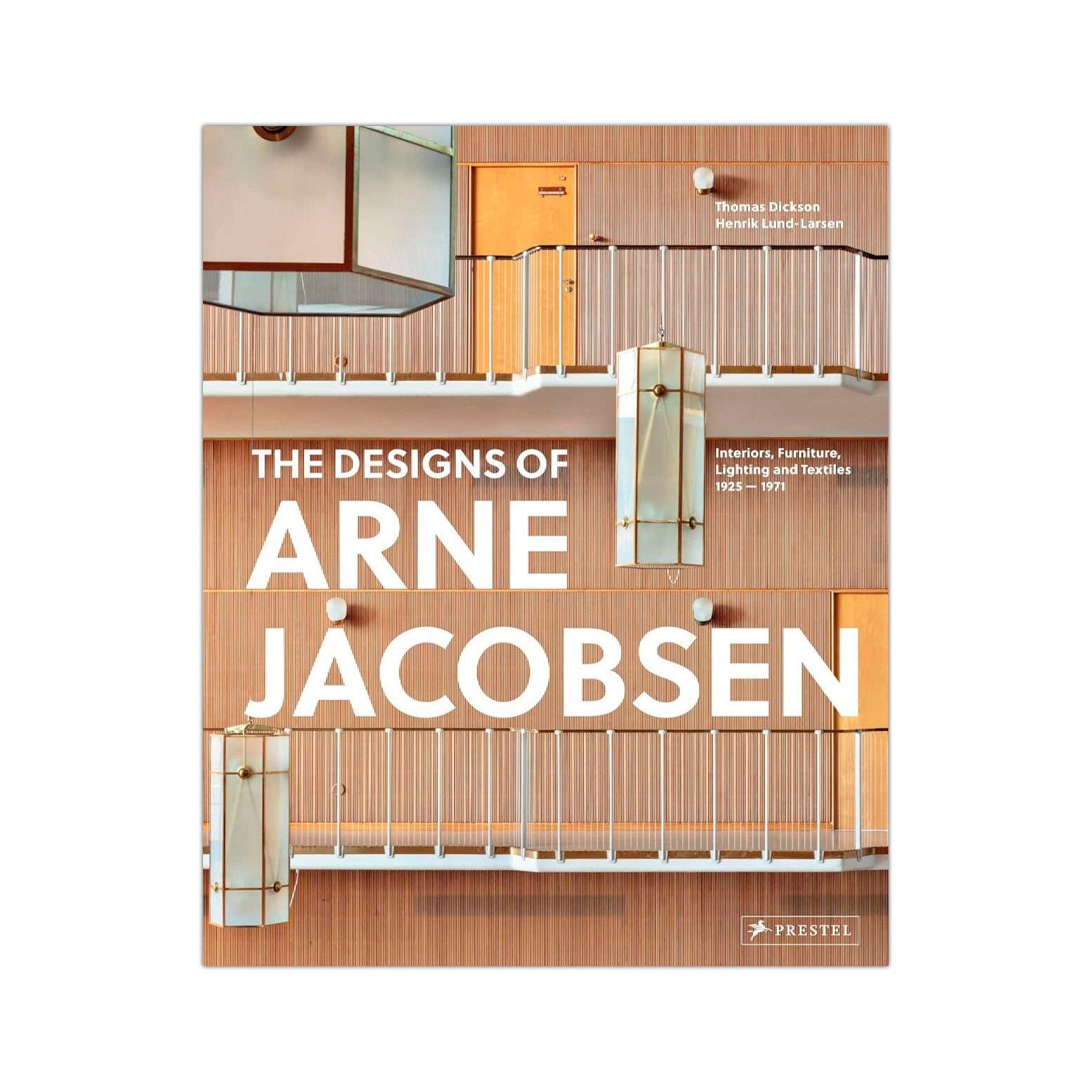Arne Jacobsen - Furniture Lighting Textile Design and Architectural Re